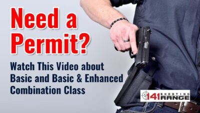 BASIC Concealed Carry Permit Class - 141 SHOOTING RANGE